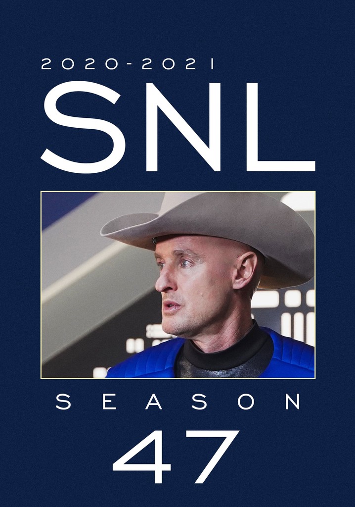 Saturday Night Live Season 47 - watch episodes streaming online Saturday Night Live Season 47 - watch episodes streaming online